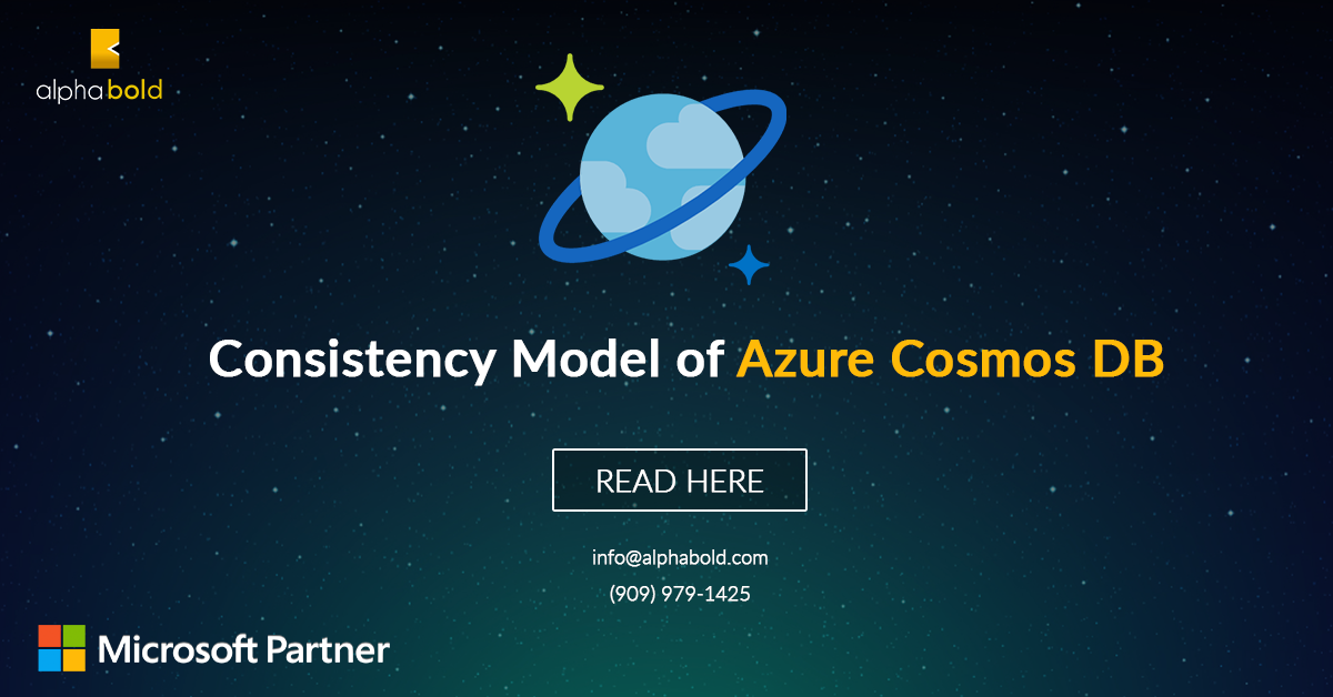 Consistency Model of Azure Cosmos DB | AlphaBOLD Consistency Model of Azure Cosmos DB | AlphaBOLD