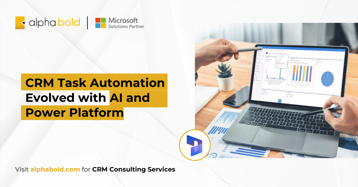 CRM Task Automation Evolved with AI and Power Platform