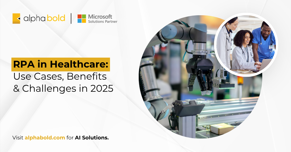 RPA in Healthcare: Use Cases, Benefits & Challenges