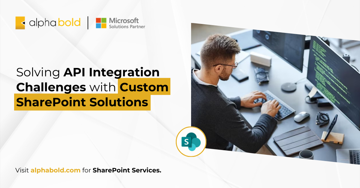 Solving API Integration Challenges with Custom SharePoint Solutions