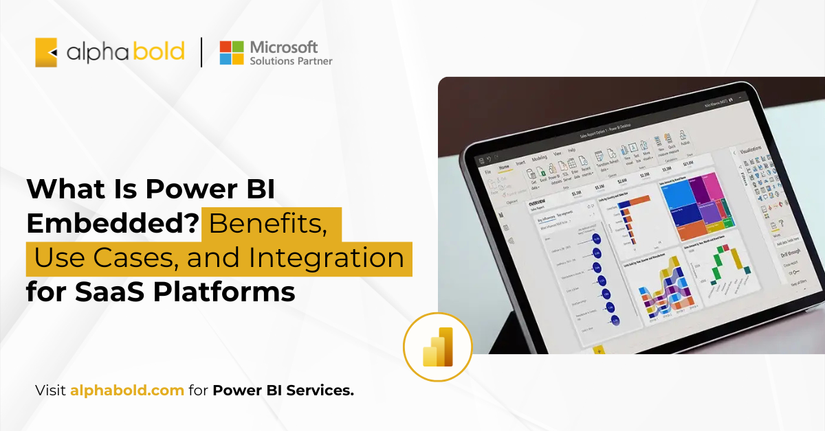 Power BI Embedded: Benefits, Use Cases & SaaS Integration